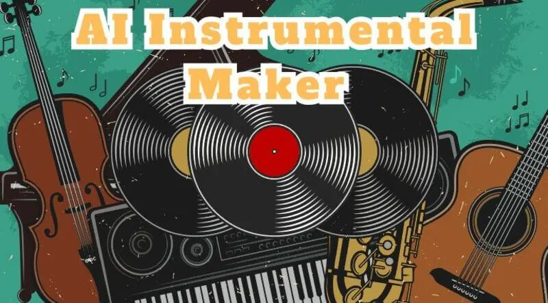 AI Instrumental Maker - 2 Free Ways to Make Instrumentals